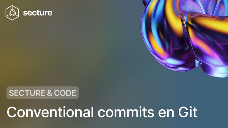Conventional commits en Git Conventional commits en Git